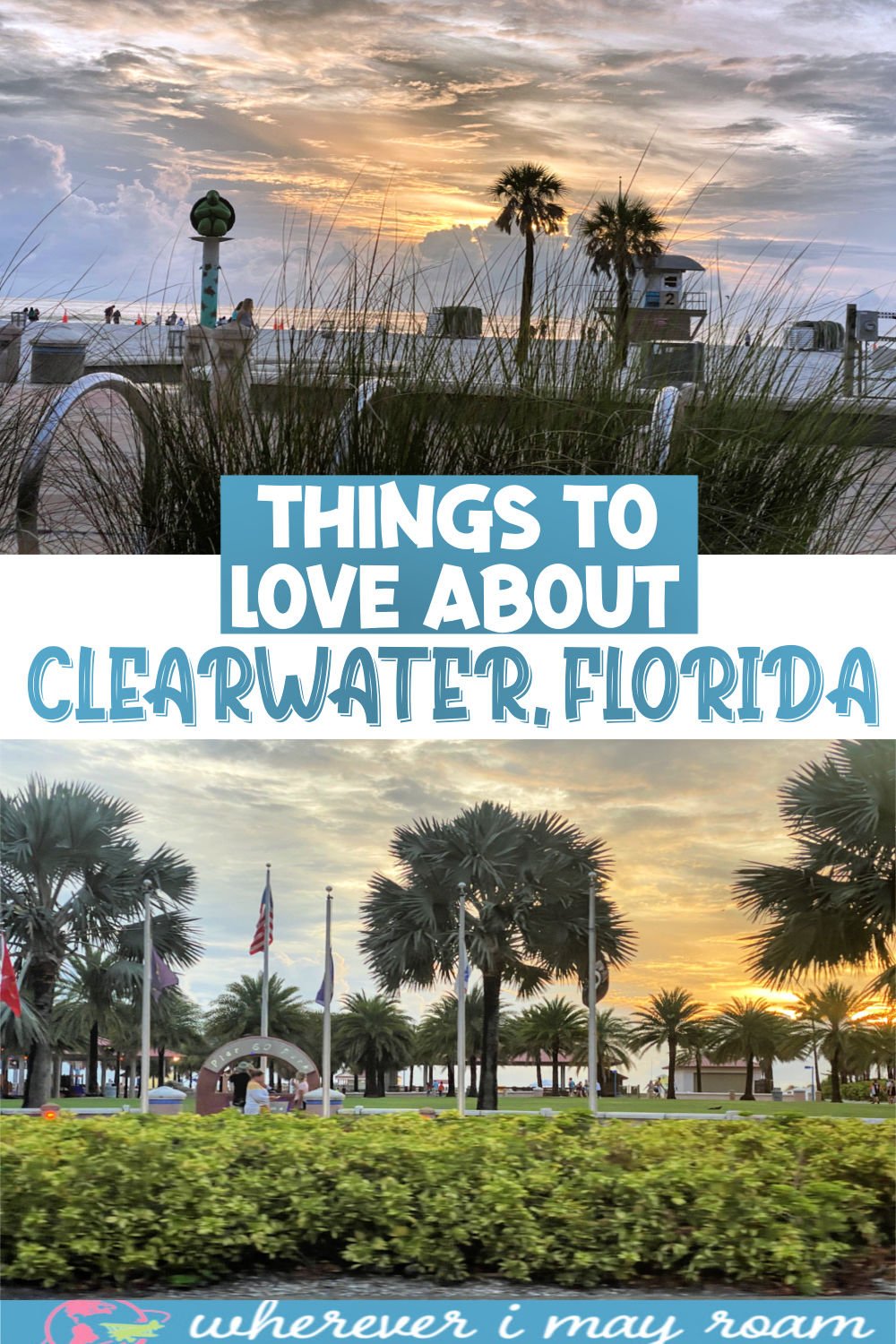 8 Things to Love About Clearwater Florida - Wherever I May Roam ...